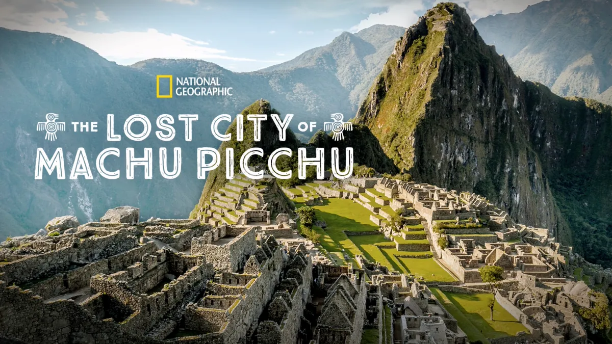 Watch Lost City of Machu Picchu | Disney+