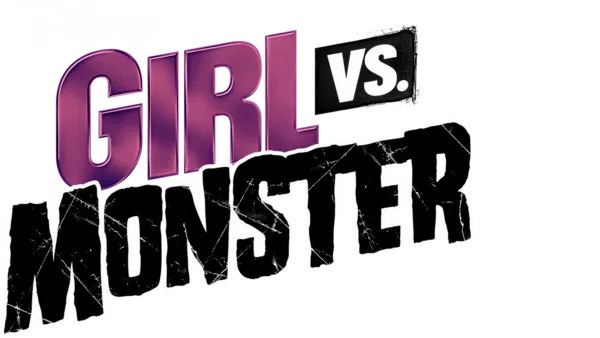 Watch Girl Vs Monster Disney