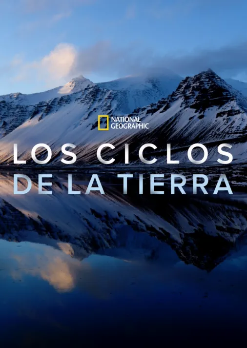 Ver National Geographic: Los ciclos de la Tierra | Disney+