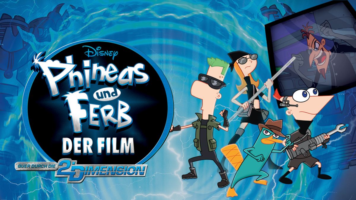 Phineas und Ferb der Film: Quer durch die 2. Dimension | Disney+