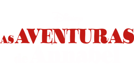 Ver As Aventuras de Annabel | Disney+