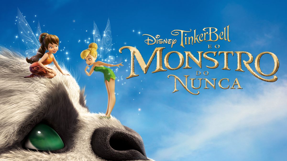 Assistir a Tinker Bell e o Monstro da Terra do Nunca | Filme completo ...