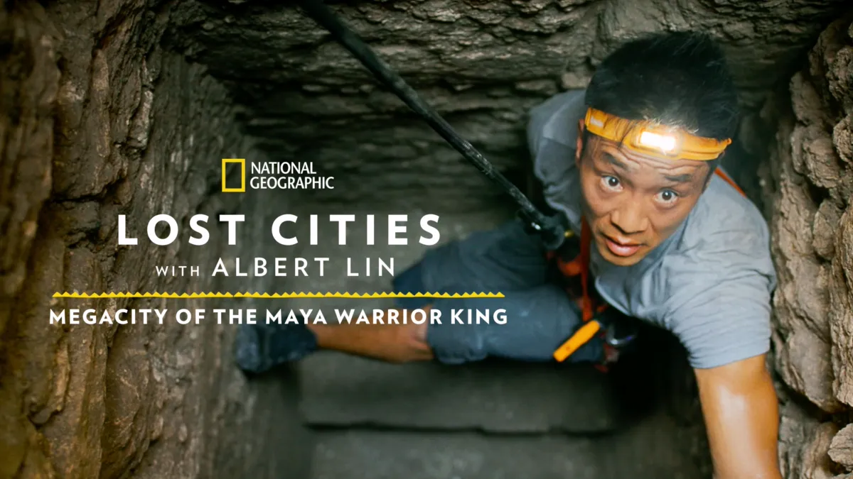 Watch Lost Cities with Albert Lin: Megacity of the Maya Warrior King ...