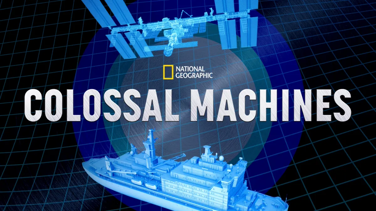 Watch Colossal Machines | Full episodes | Disney+