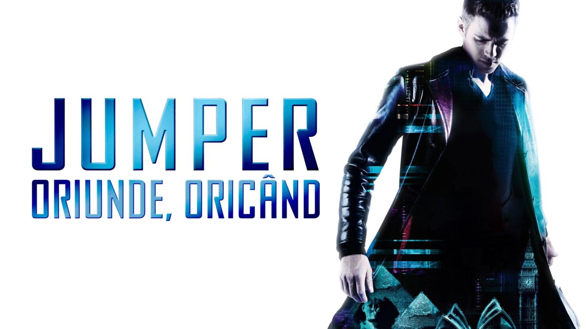 Vizionează Jumper: Oriunde, oricând | Disney+
