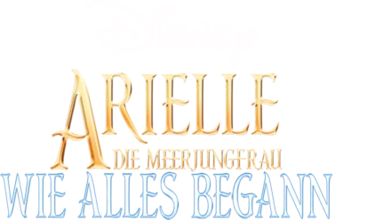 Arielle die Meerjungfrau - Wie alles begann ansehen | Disney+
