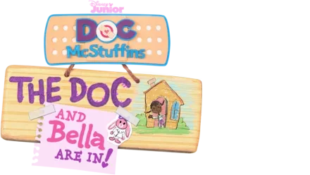 Watch Doc McStuffins: The Doc and Bella Are In! | Full Episodes | Disney+