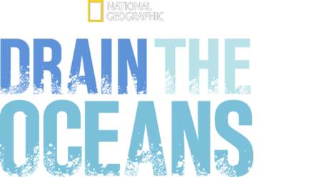 Watch Drain the Oceans | Full episodes | Disney+
