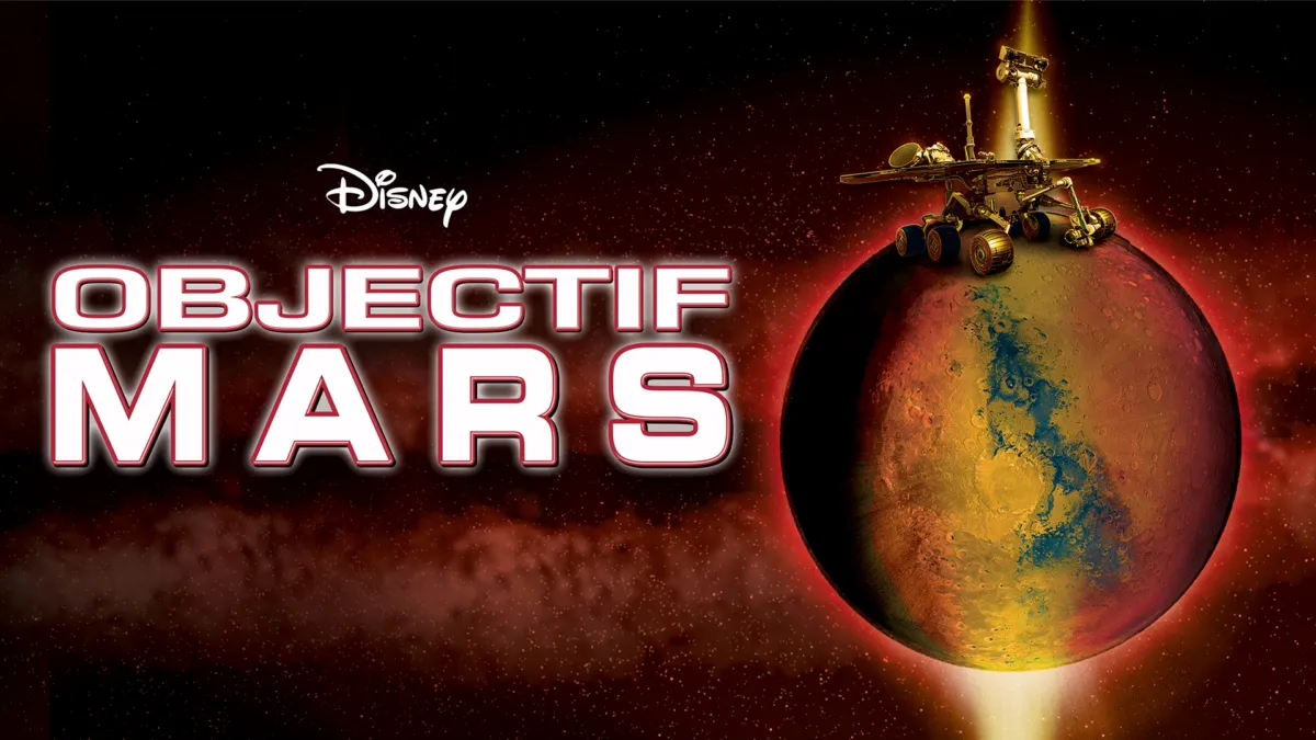 Regarder Objectif Mars | Disney+