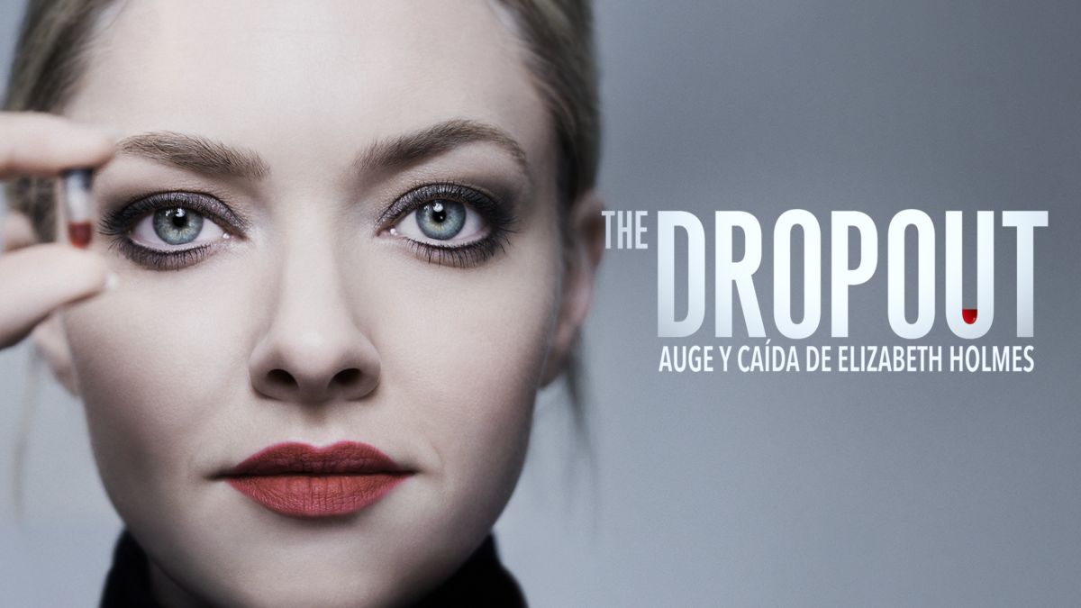 Ver los episodios completos de The Dropout: Auge y caída de Elizabeth ... Ver los episodios completos de The Dropout: Auge y caída de Elizabeth ...