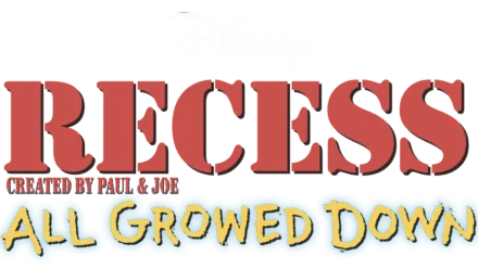 Watch Recess: All Growed Down | Disney+