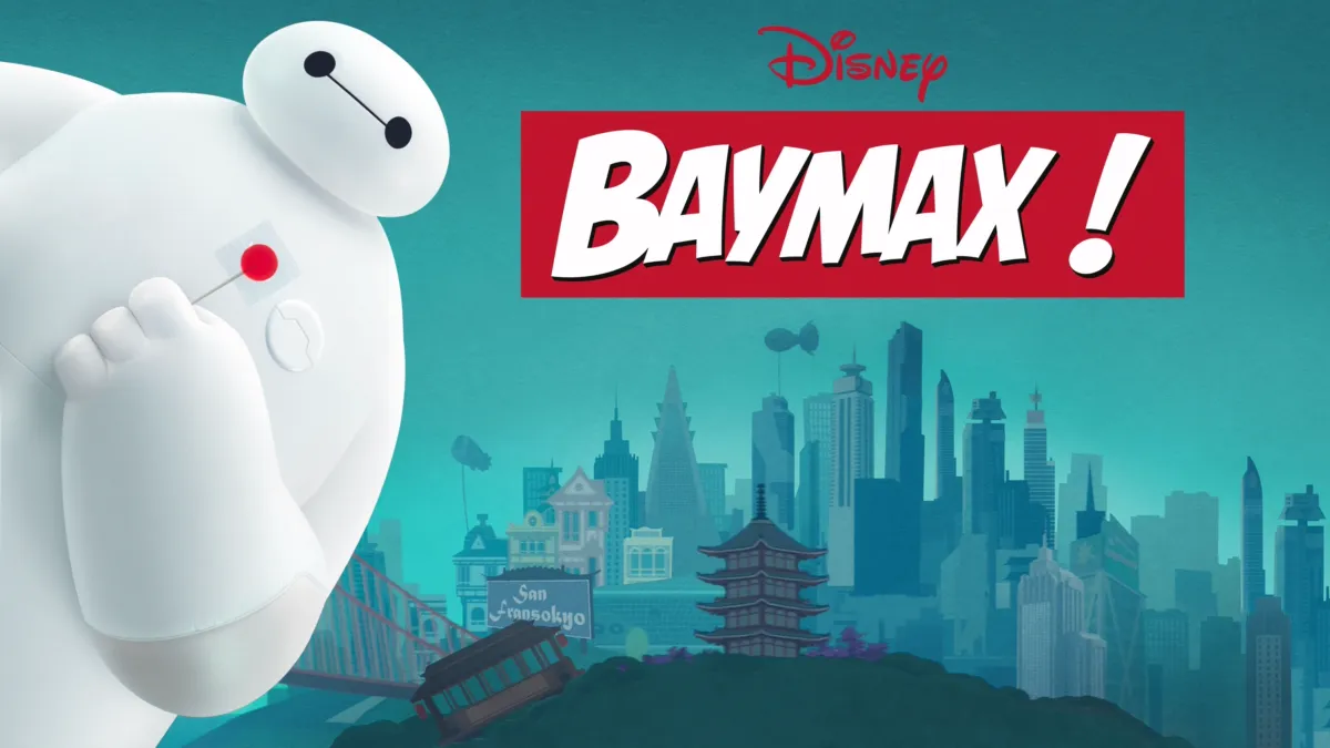 Regarder Baymax ! | Épisodes complets | Disney+