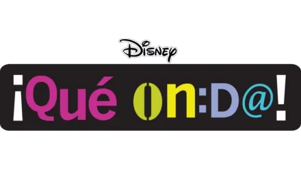 Ver ¡Qué onda! | Disney+