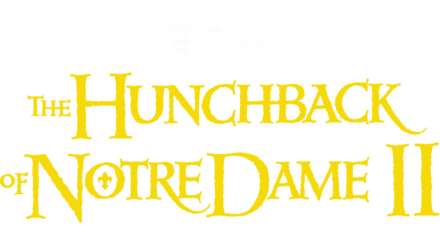 Watch The Hunchback of Notre Dame II | Disney+