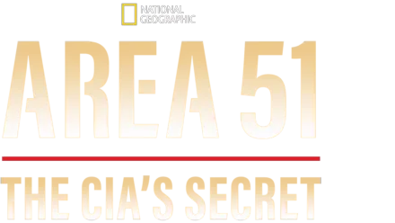 Watch Area 51: The CIA's Secret | Disney+