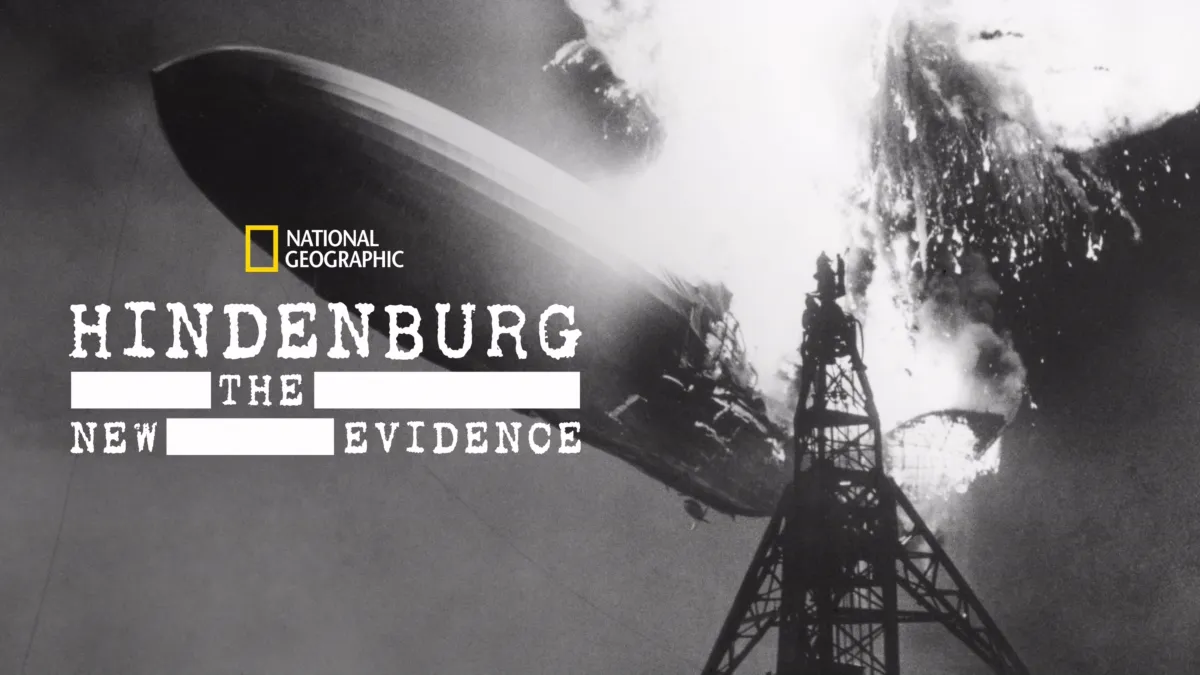 Watch Hindenburg: The New Evidence | Disney+