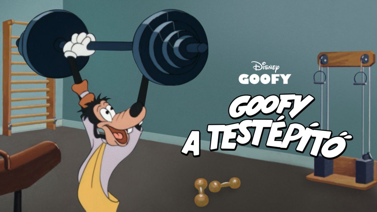Goofy, a testépítő megtekintése | Disney+