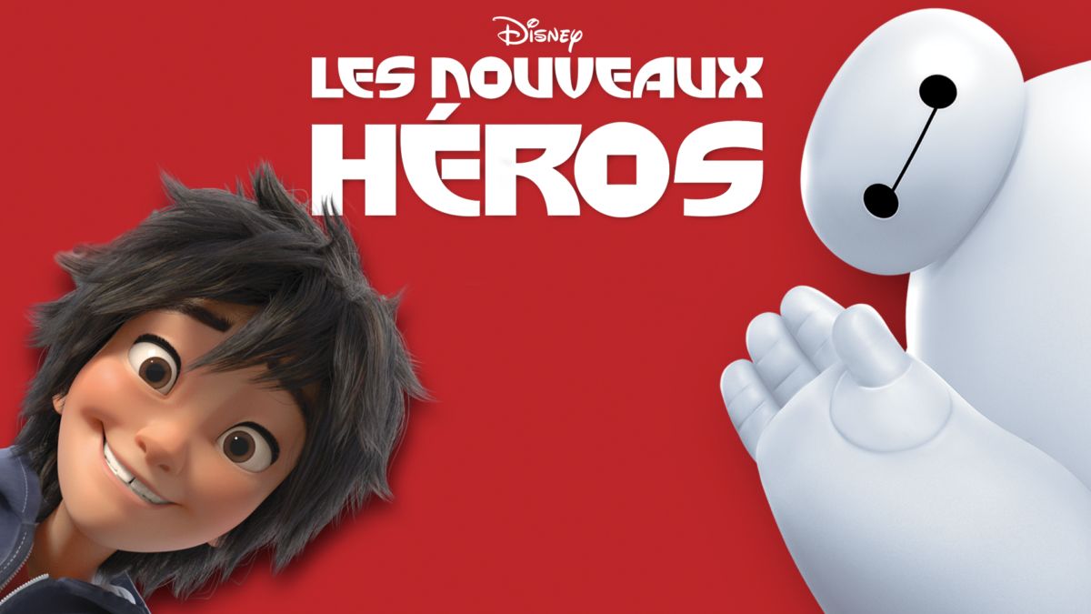 Les Nouveaux Héros | Disney+ Les Nouveaux Héros | Disney+
