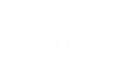 Watch Atlantis: Milo's Return | Disney+