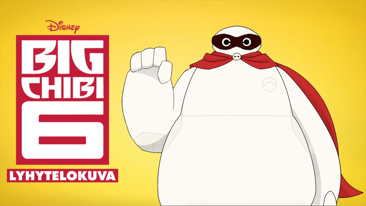 Katso Big Chibi 6 (Lyhytelokuva) Koko jaksot | Disney+