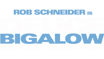 Deuce Bigalow: Male Gigolo