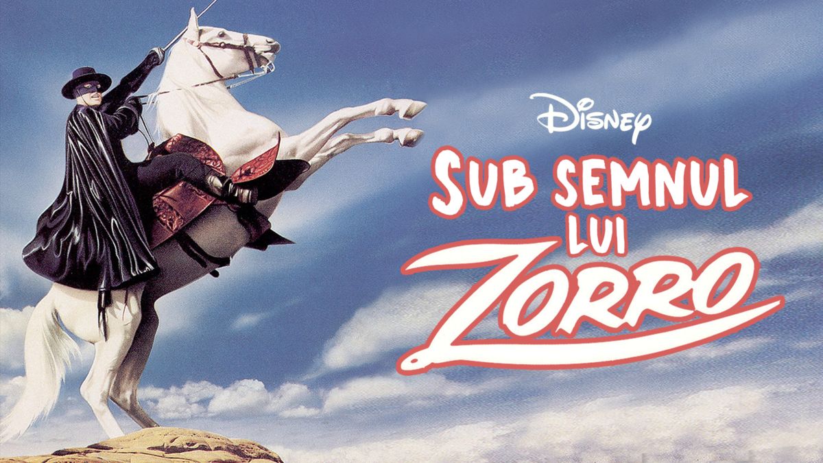 Sub Semnul lui Zorro | Disney+