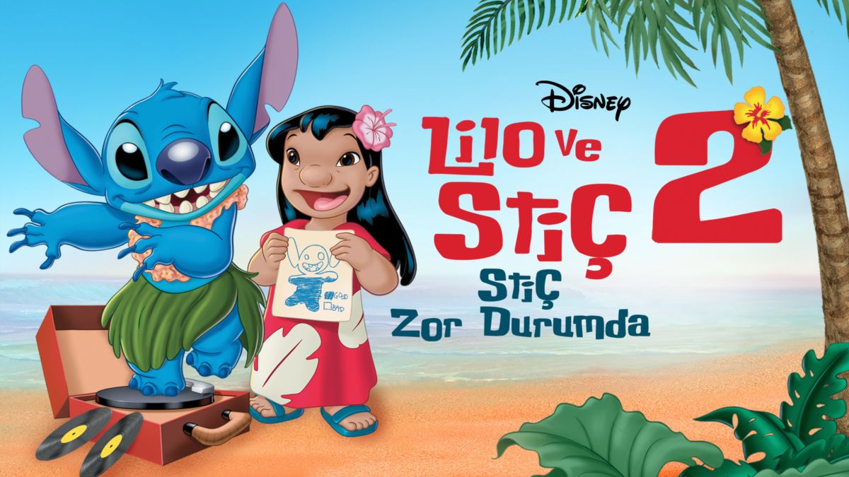 Lilo ve Stiç 2: Stiç Zor Durumda İzleyin | Tam Film | Disney+
