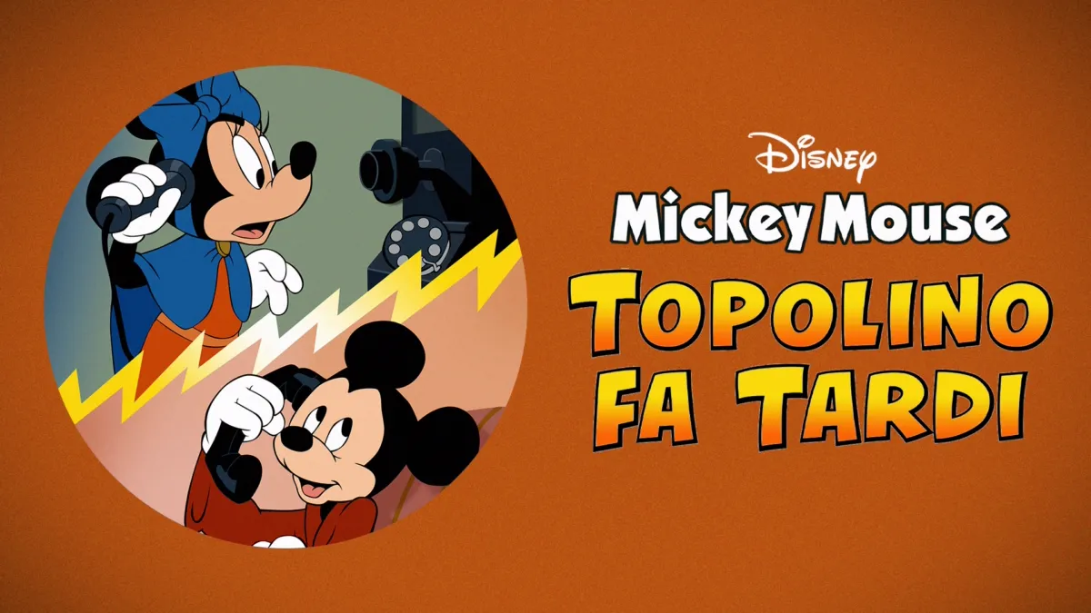 Guarda Topolino fa tardi | Disney+