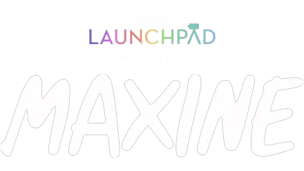 Watch Maxine | Disney+