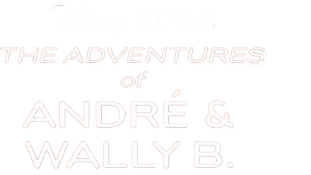 Watch The Adventures of André & Wally B. | Disney+