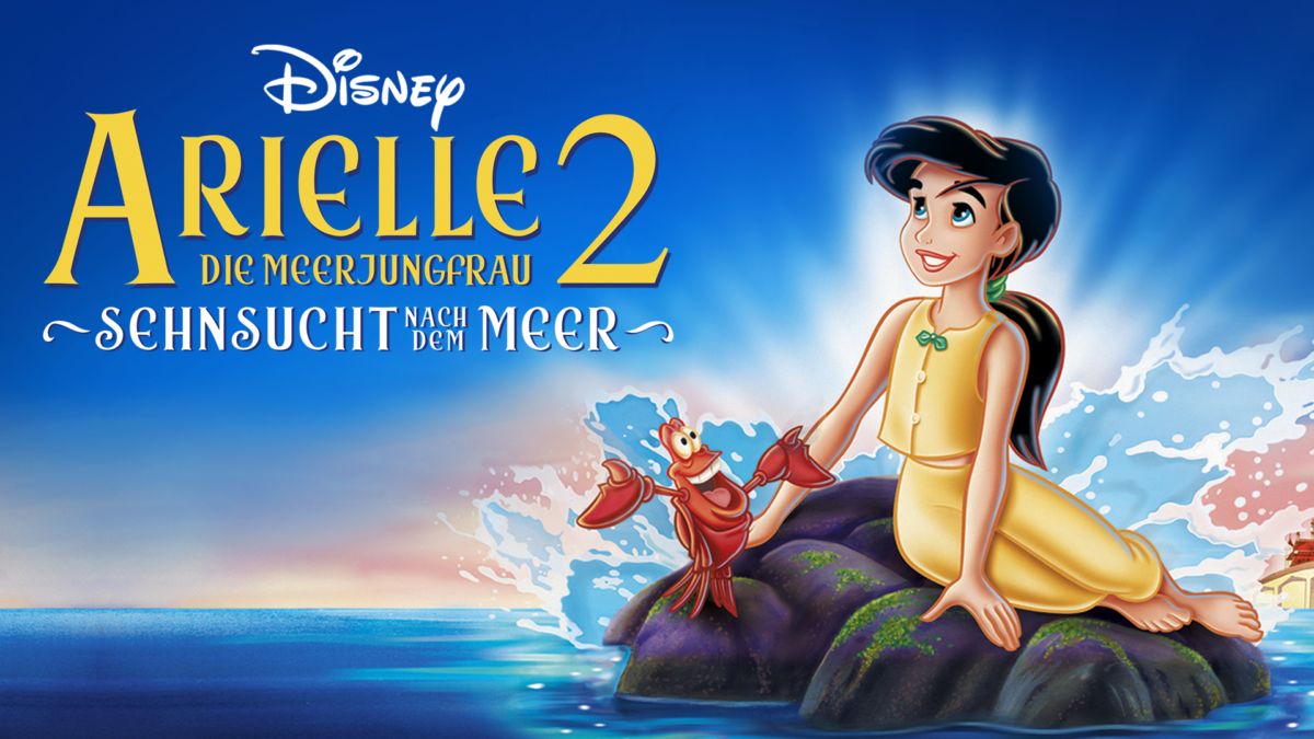 Arielle die Meerjungfrau 2 - Sehnsucht nach dem Meer | Disney+ Arielle die Meerjungfrau 2 - Sehnsucht nach dem Meer | Disney+