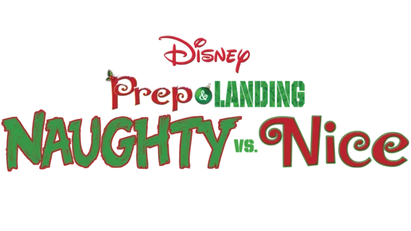 Watch Prep & Landing: Naughty vs. Nice | Disney+