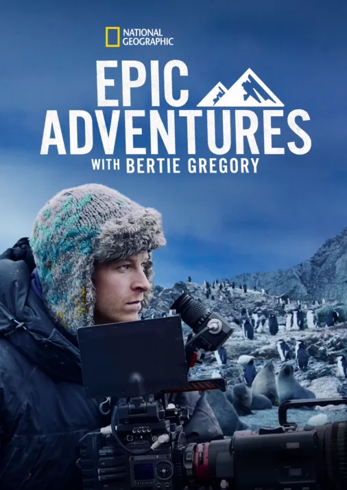 Watch Epic Adventures with Bertie Gregory | Disney+