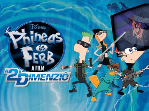 Phineas és Ferb - A film: A 2. dimenzió megtekintése | Disney+