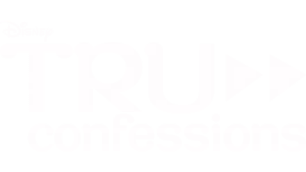 Watch Tru Confessions | Disney+