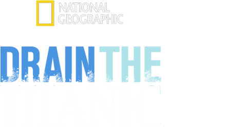 Watch Drain the Titanic | Disney+