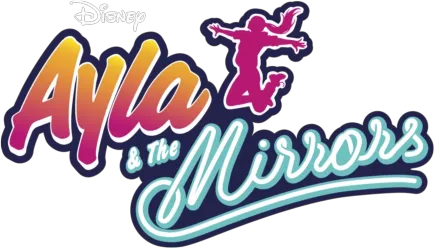 Katso Ayla & The Mirrors Koko jaksot | Disney+