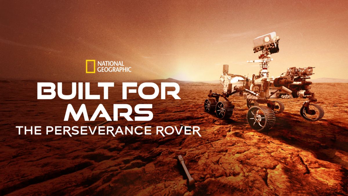 Watch Built for Mars: The Perseverance Rover | Disney+