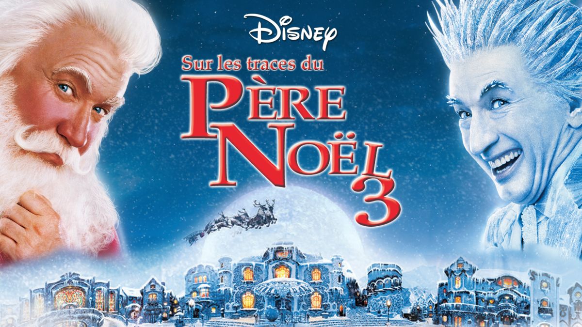 Sur les traces du Père Noël 3 | Disney+