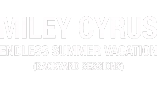 Titta på Miley Cyrus – Endless Summer Vacation (Backyard Sessions) | Disney+