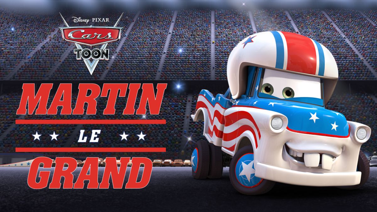 Regarder Cars Toon : Martin le Grand | Film complet | Disney+