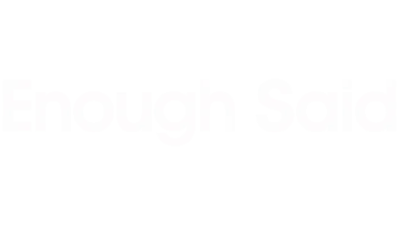 Watch Enough Said | Disney+