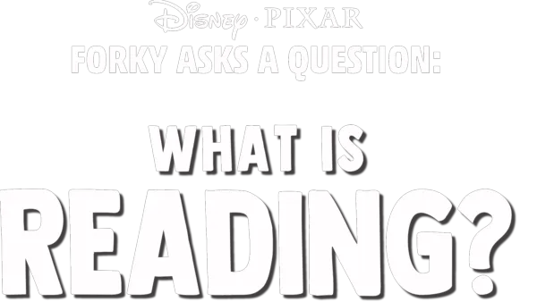 Watch Forky Asks a Question: What is Reading? | Disney+
