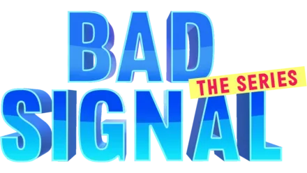 Watch Bad Signal: The Series | Disney+