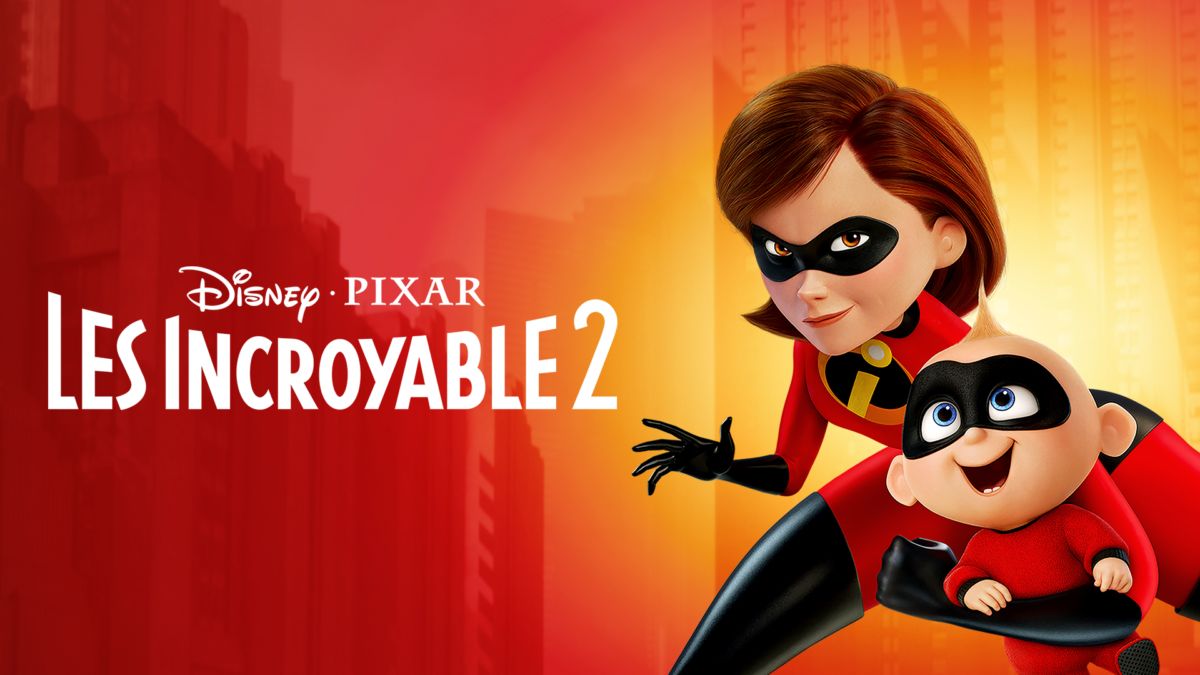 Regardez Les Incroyable 2 | Disney+