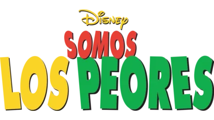 Ver Somos los Peores | Disney+