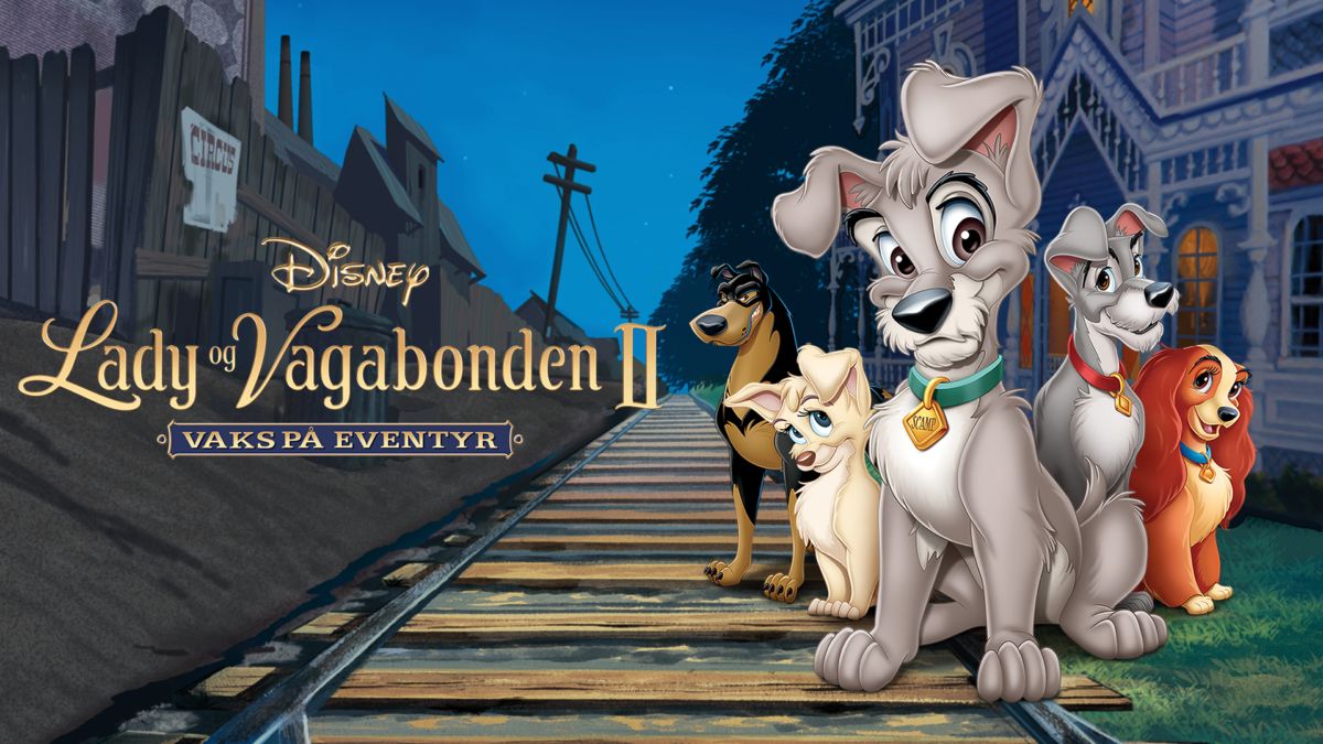 Lady og Vagabonden II - Vaks på eventyr | Disney+