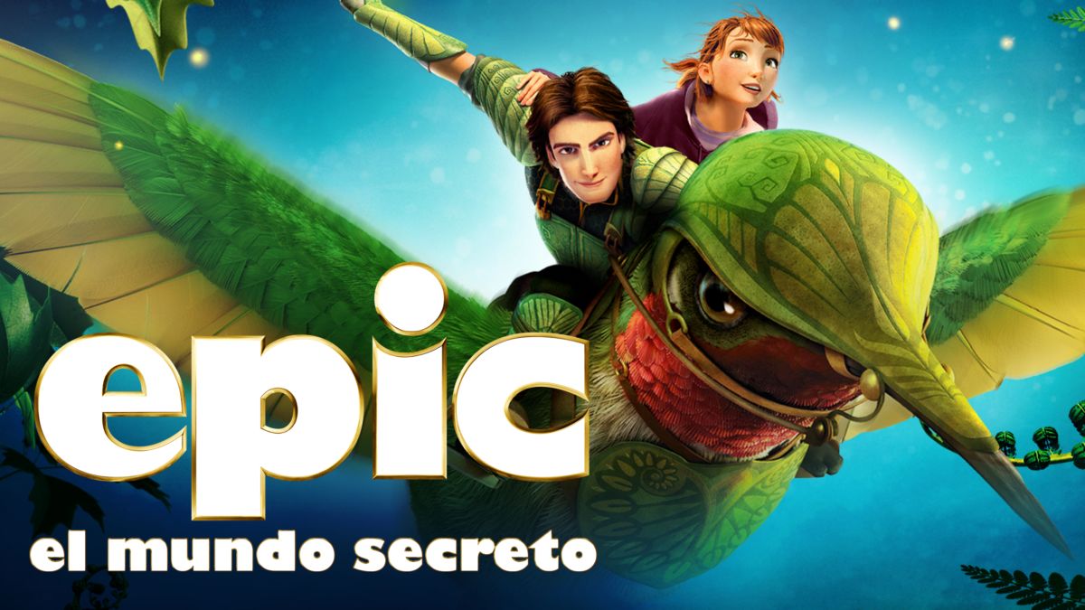 Ver EPIC. EL MUNDO SECRETO | Película completa | Disney+