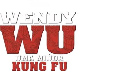 Ver Wendy Wu: Uma Miúda Kung Fu | Disney+