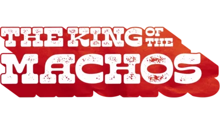 Watch The King of the Machos | Disney+